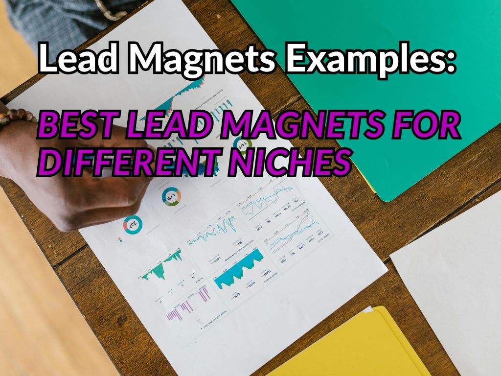 Lead Magnet Examples: Which to Use for Your Audience - Ismel Guerrero.